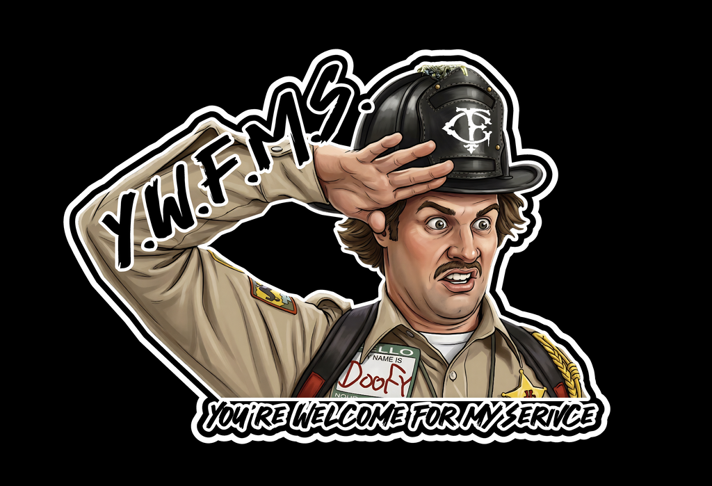 Firefighter You're Welcome For My Service Doofy (two decals 2.5") Stic ...